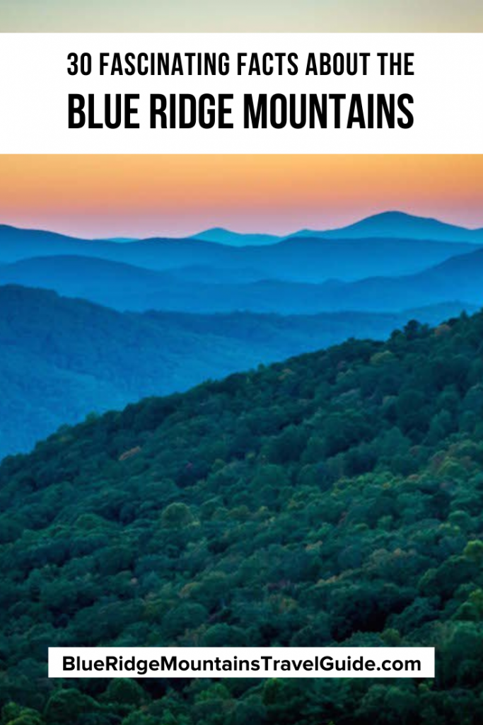 30 Fascinating Blue Ridge Mountains Facts