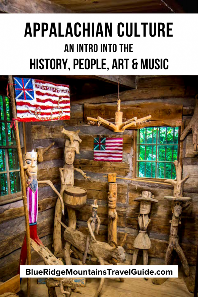 The Appalachian Culture & History of the Blue Ridge Mountains - Blue ...