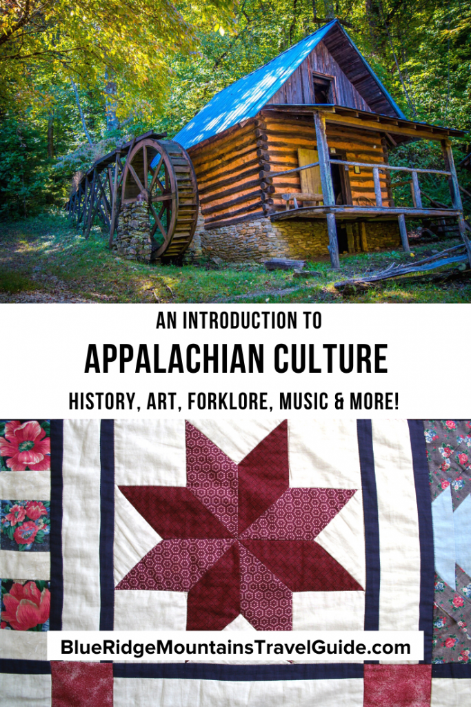 The Appalachian Culture & History of the Blue Ridge Mountains - Blue ...