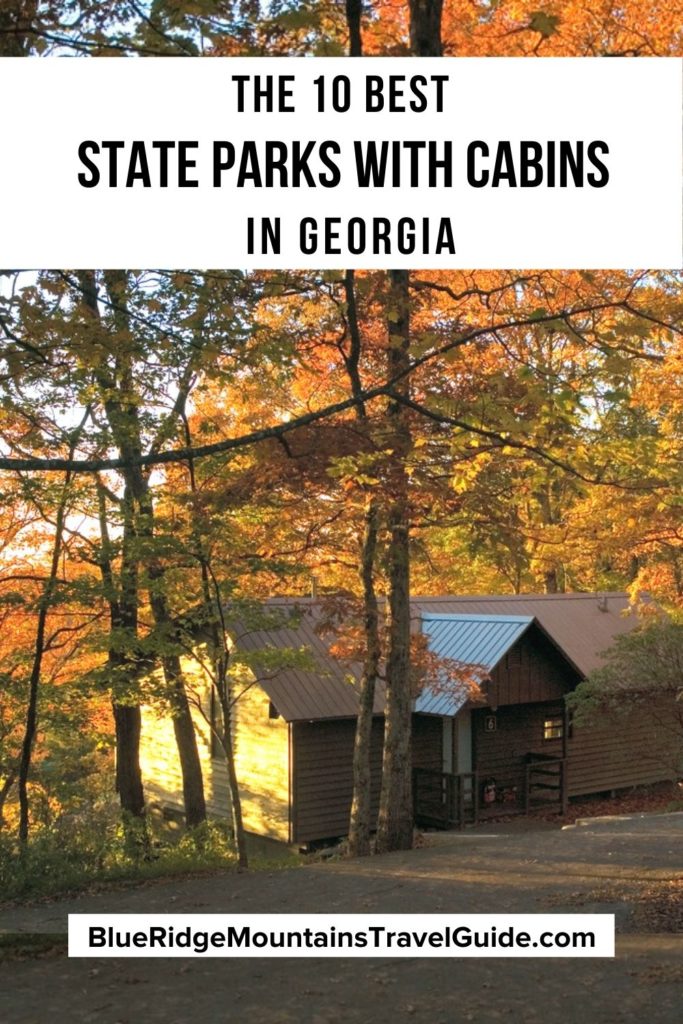 The 10 Best State Parks With Cabins In Georgia