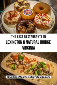 The Best Restaurants in Lexington VA & Natural Bridge VA for Foodies
