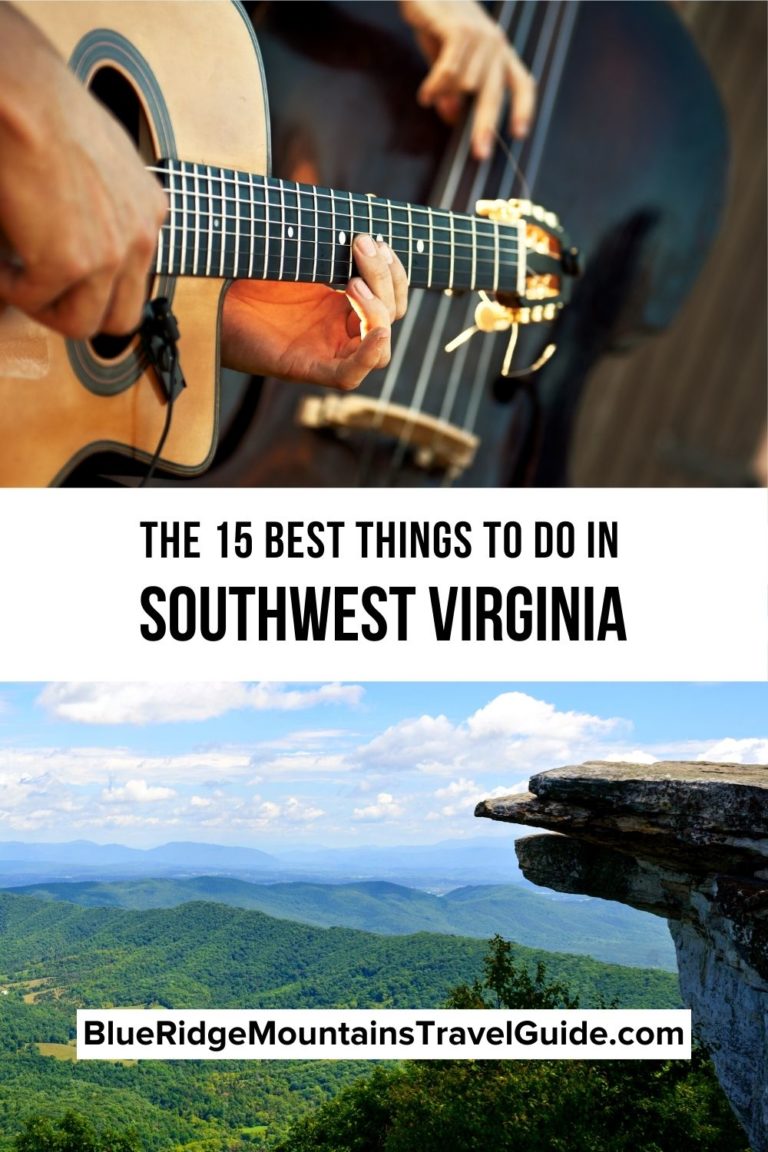 The 15 Best Things to Do in SWVA (Southwest Virginia)