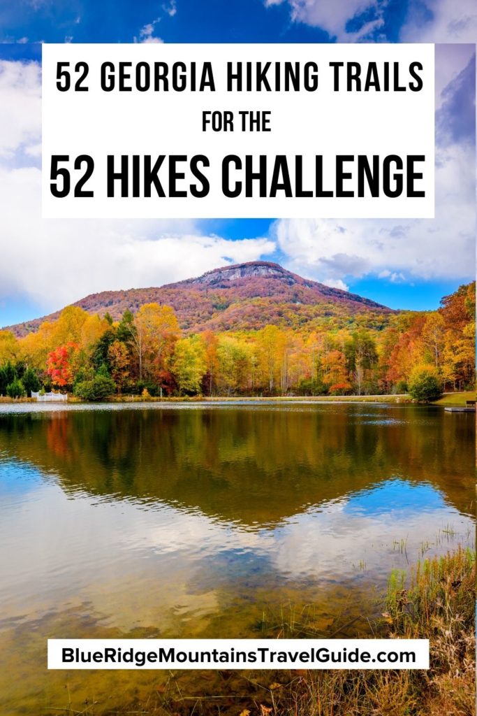 52 Best Georgia Hiking Trails for the 52 Hikes Challenge