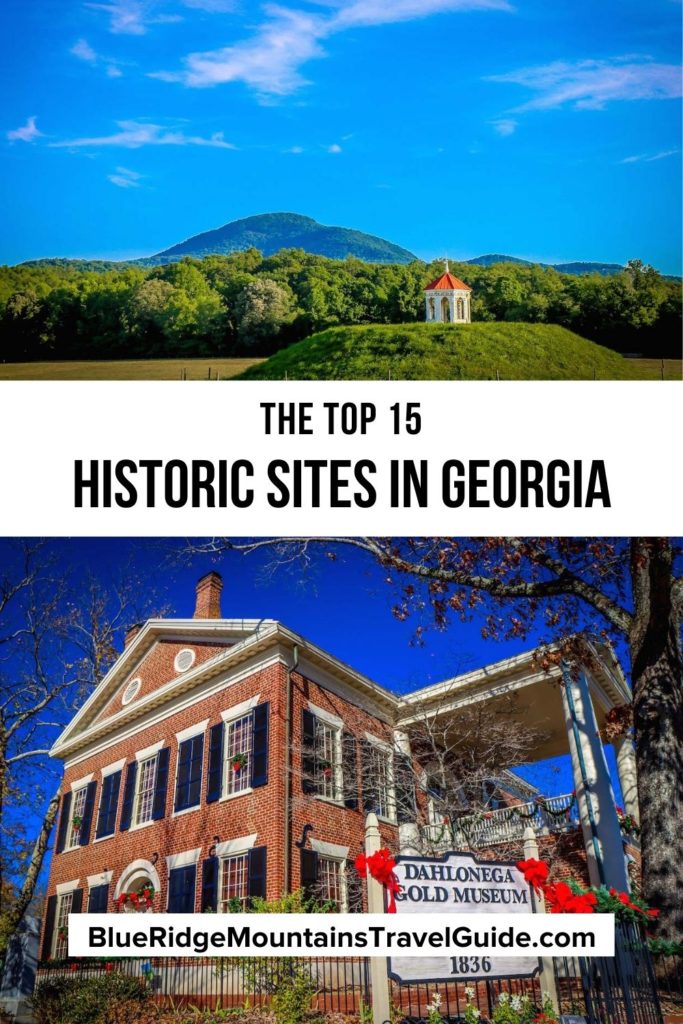 The 20 Best Historic Sites in Georgia to Visit