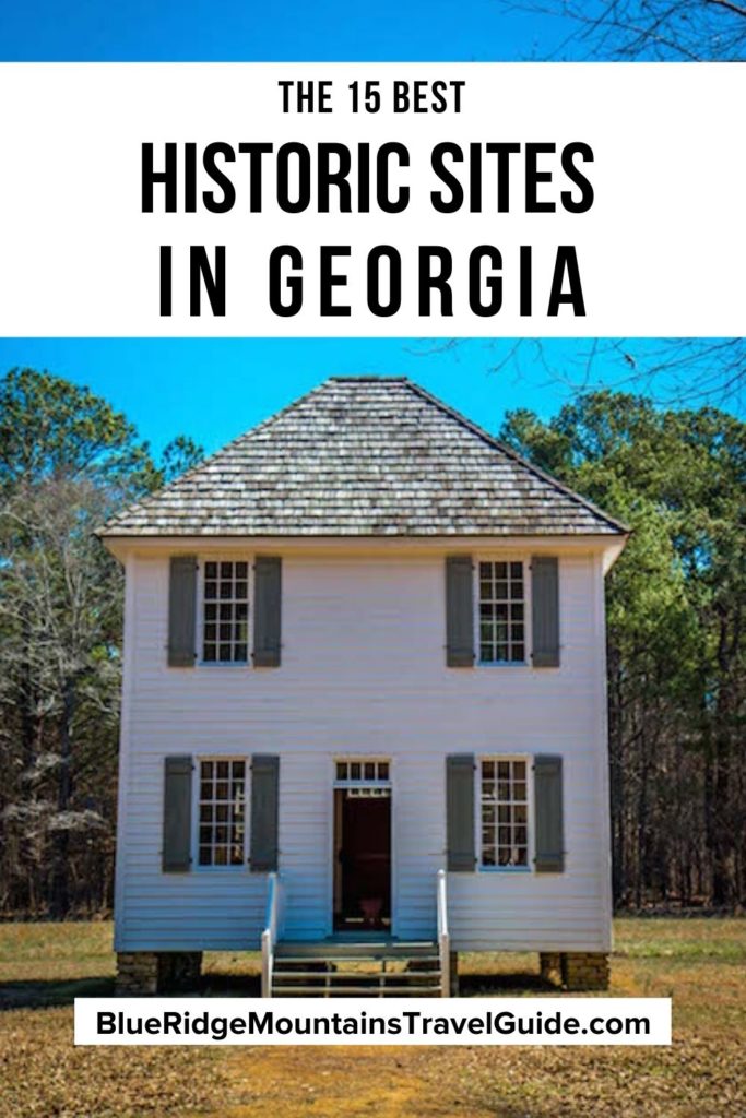 The 20 Best Historic Sites in Georgia to Visit