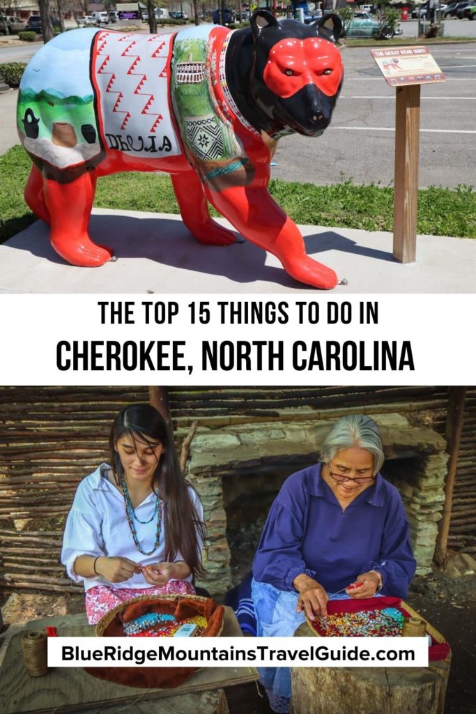 The 20 Best Things to Do in Cherokee NC & the Qualla Boundary