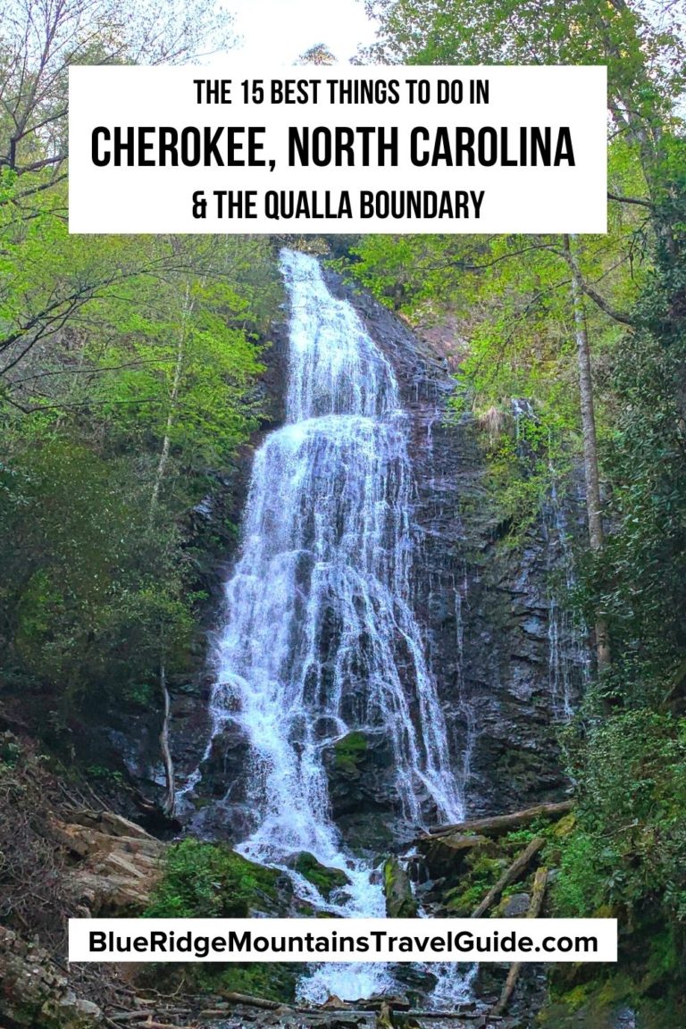The 20 Best Things to Do in Cherokee NC & the Qualla Boundary