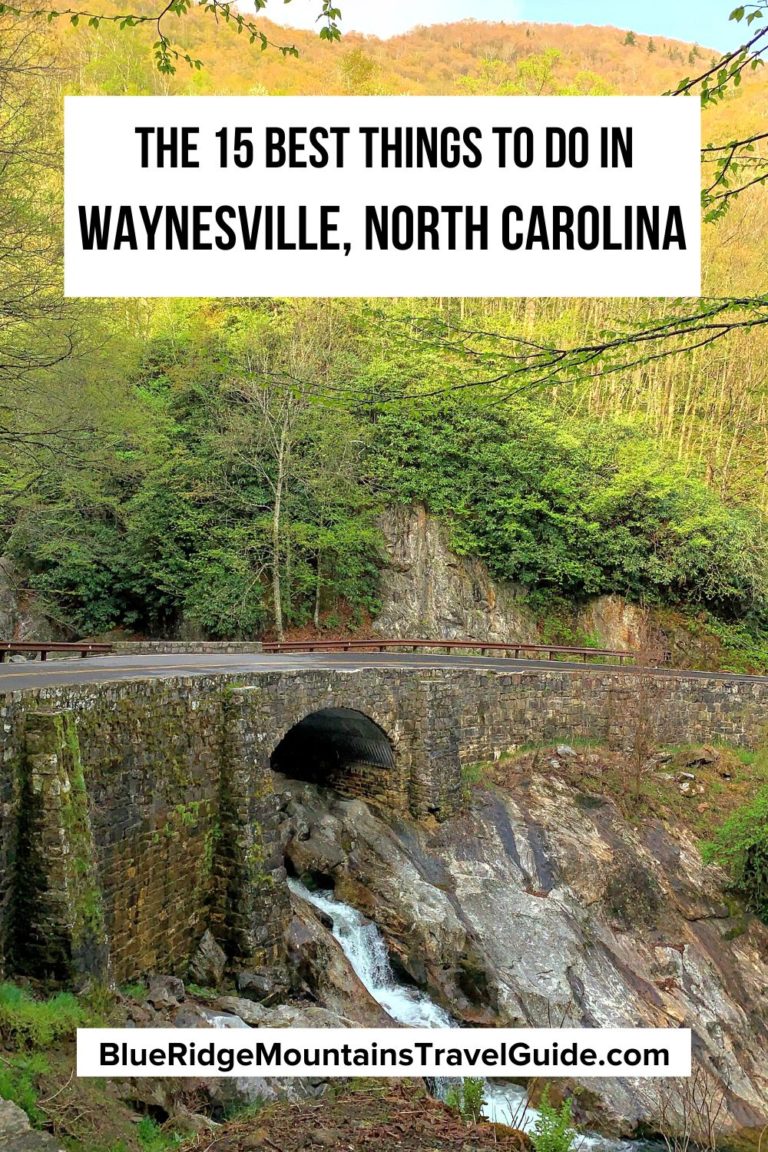 The 20 Best Things to Do in Waynesville NC & Haywood County