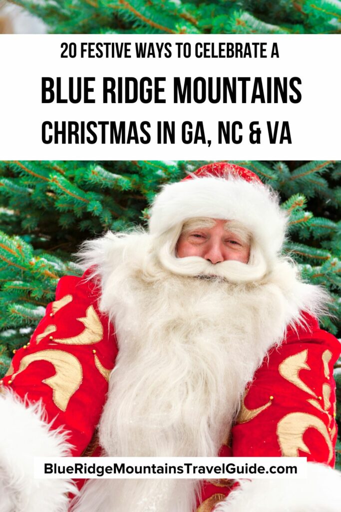20 Ways to Celebrate Christmas in the Blue Ridge Mountains