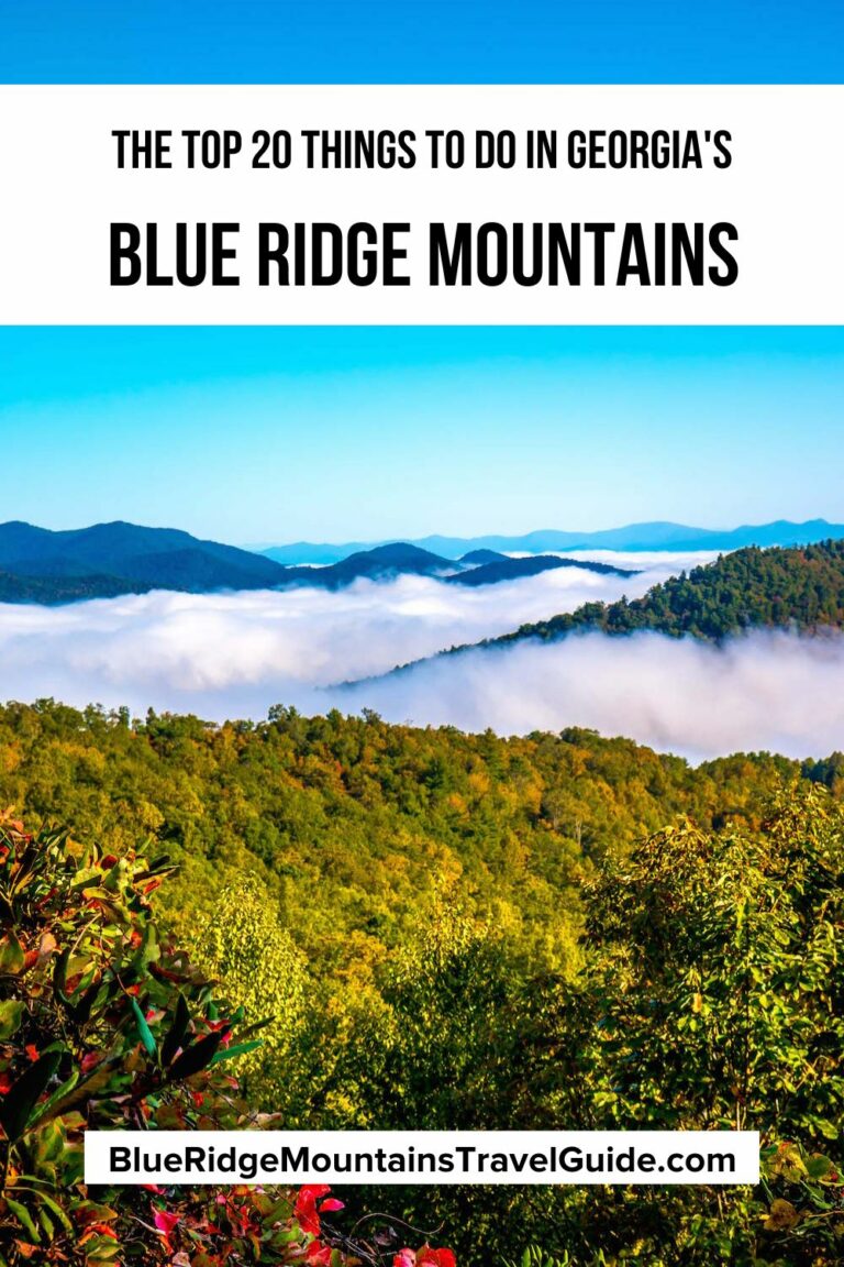 Top 20 Things to Do in the Blue Ridge Mountains of Georgia