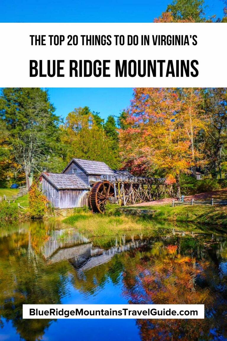 20 Things to Do in the Blue Ridge Mountains of Virginia