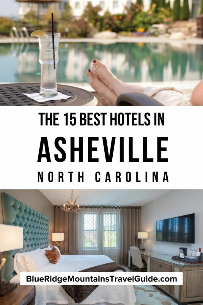 The 15 Best Hotels in Asheville NC to Visit