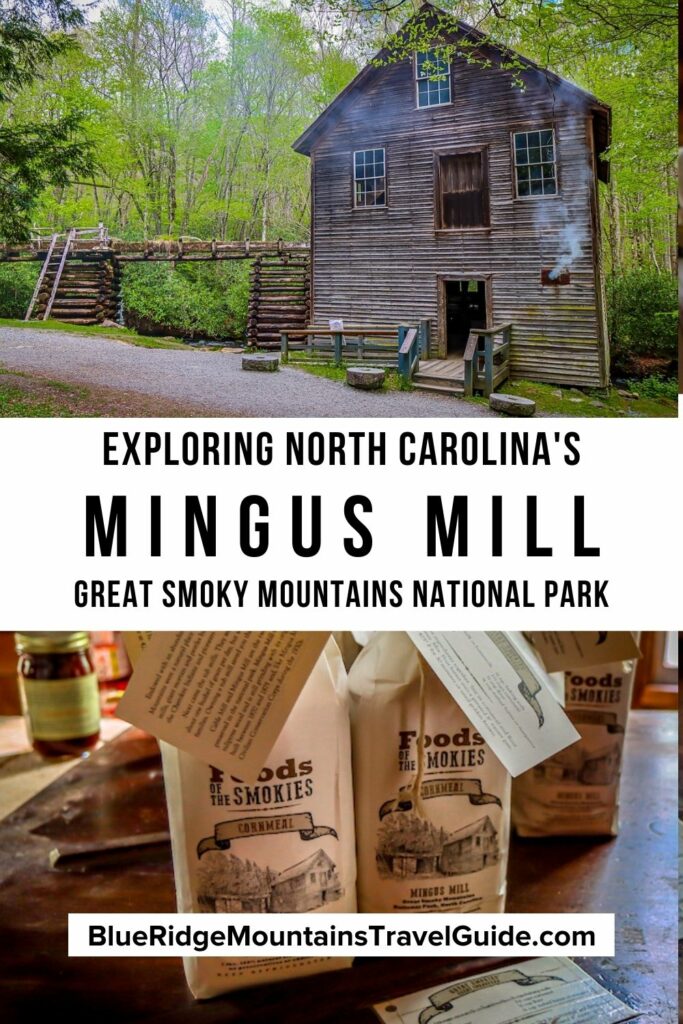 Visiting Mingus Mill in Great Smoky Mountains National Park (Cherokee NC)