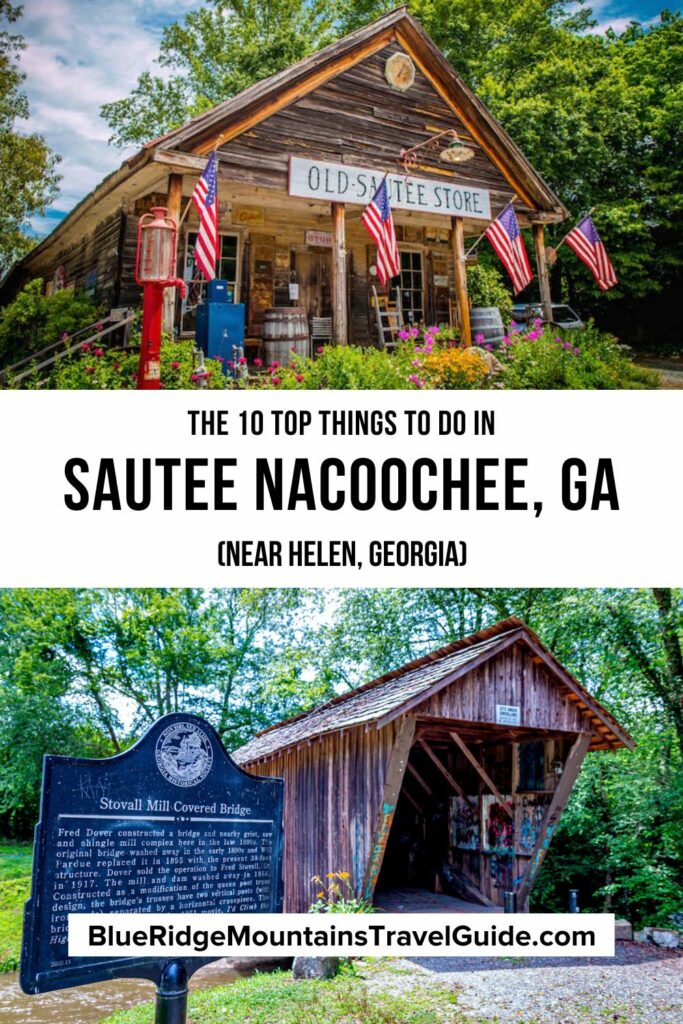 The 10 Best Things to Do in Sautee Nacoochee GA (Near Helen)