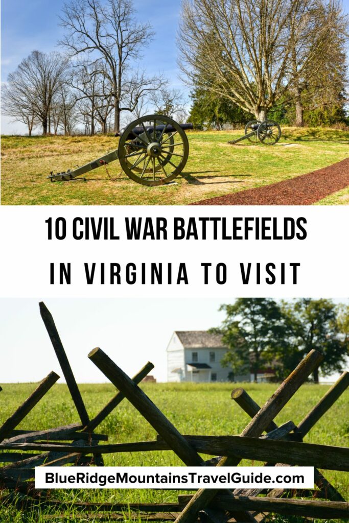The 10 Best Civil War Battlefields in Virginia to Visit