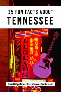 25 Fun Facts About Tennessee History and Culture
