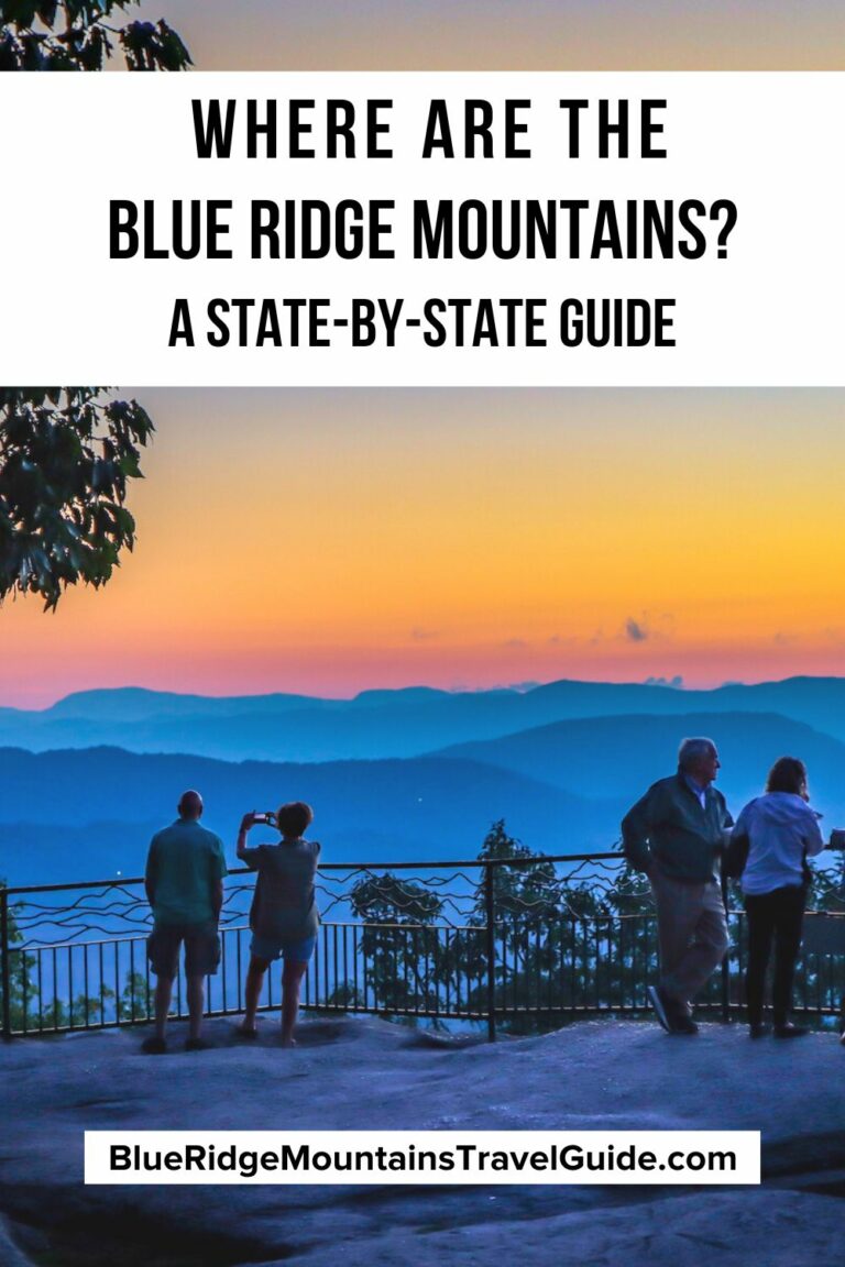 Where are the Blue Ridge Mountains? A State-by-State Guide