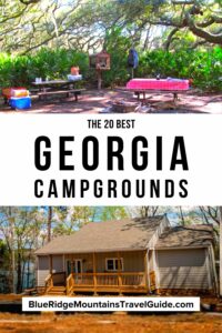 The 20 Best Campgrounds in Georgia to Visit - Blue Ridge Mountains ...