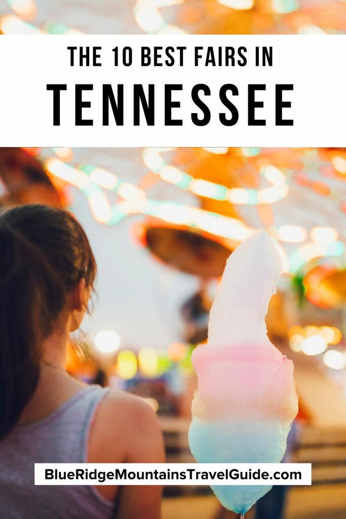 The 10 Best Fairs in TN to Visit (2025) - Blue Ridge Mountains Travel Guide