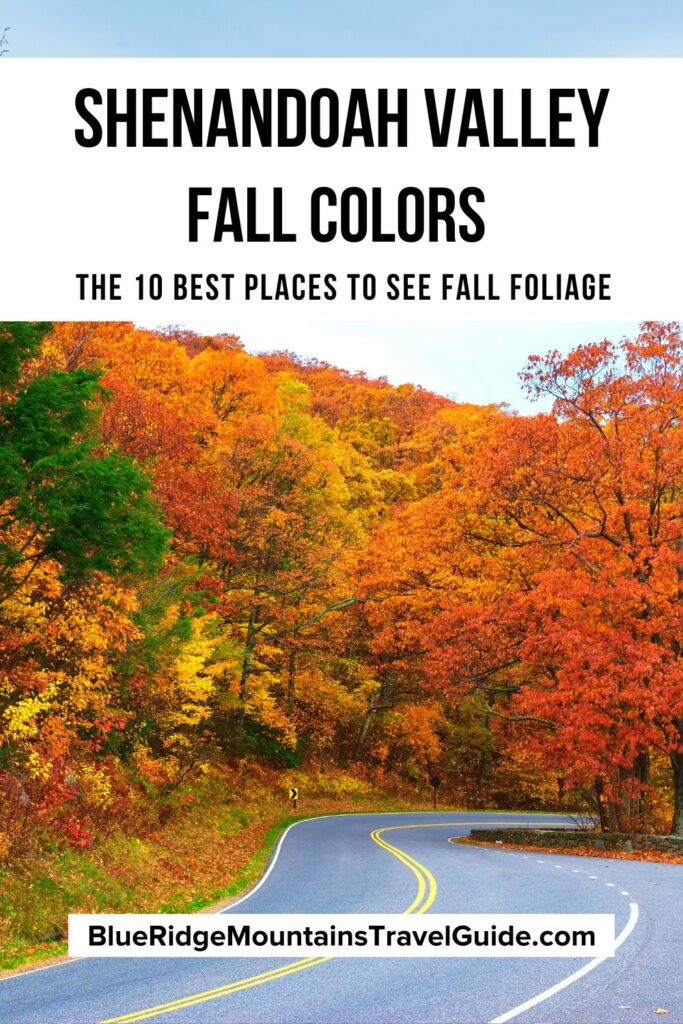 Fall in Shenandoah Valley, Virginia: 10 Places to See Fall Foliage