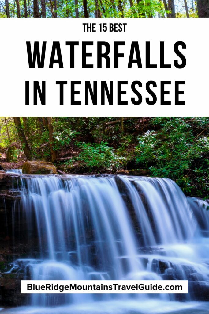 The 15 Best Waterfalls in Tennessee to Visit - Blue Ridge Mountains ...