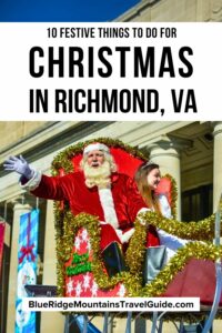 10 Festive Things to Do for Christmas in Richmond VA - Blue Ridge ...