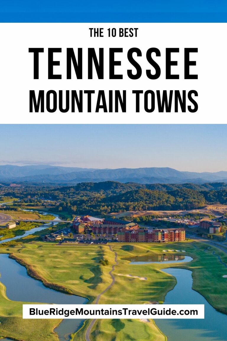 The 10 Best Tennessee Mountain Towns to Visit - Blue Ridge Mountains ...