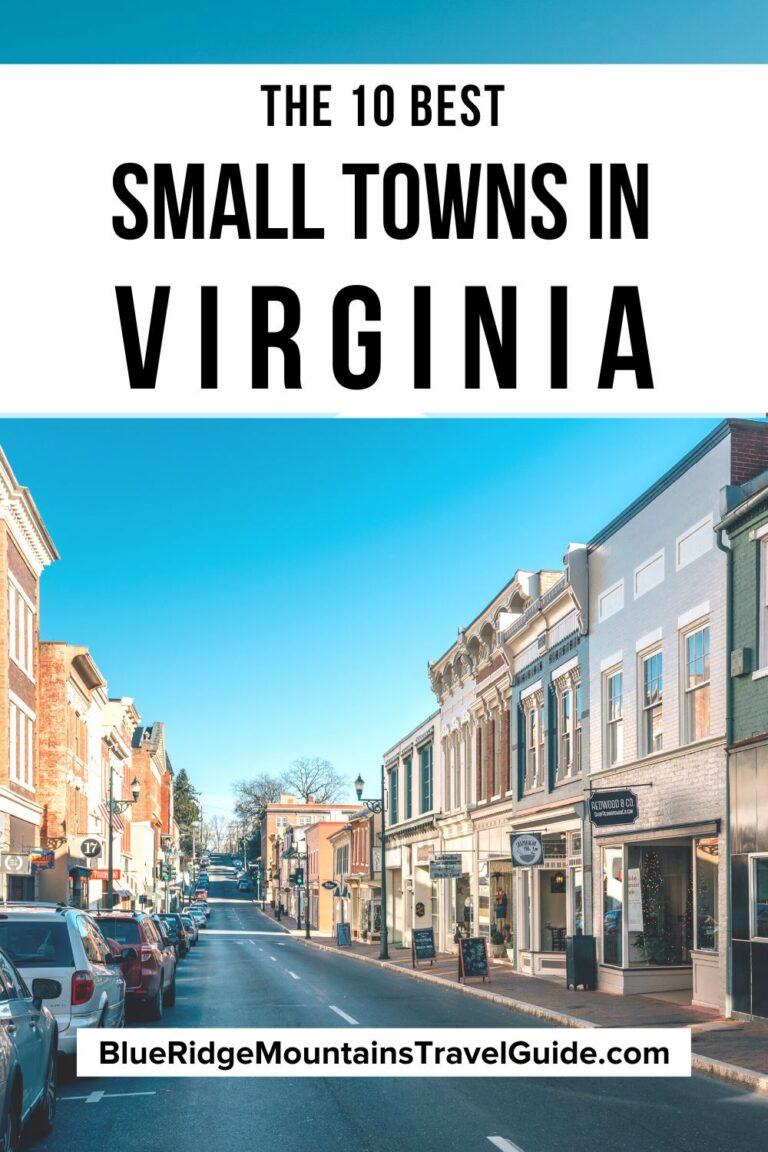 The 10 Best Small Towns in Virginia to Visit - Blue Ridge Mountains ...