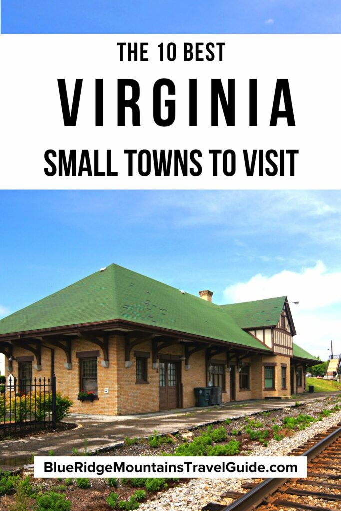 The 10 Best Small Towns in Virginia to Visit - Blue Ridge Mountains ...