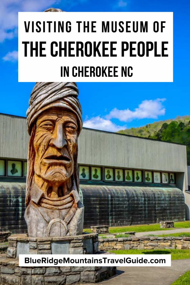 Visiting the Museum of the Cherokee People in Cherokee NC - Blue Ridge ...