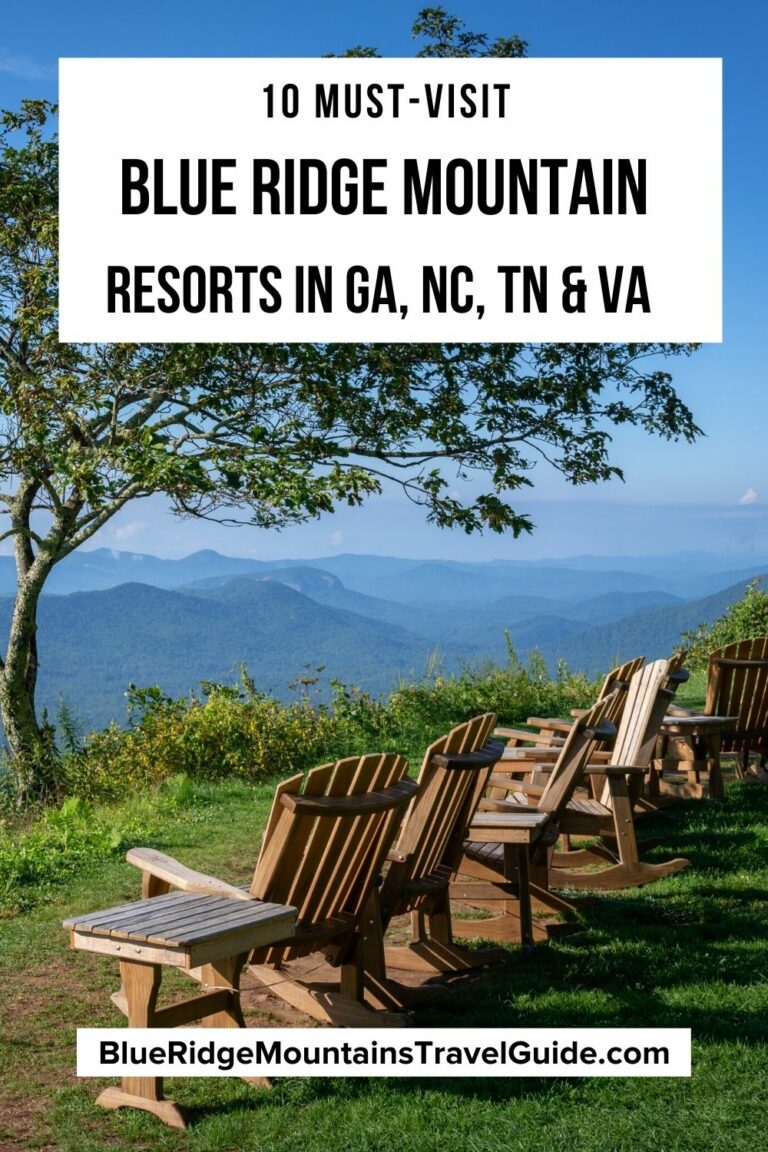 10 Must-Visit Blue Ridge Mountain Resorts for 2024 - Blue Ridge ...