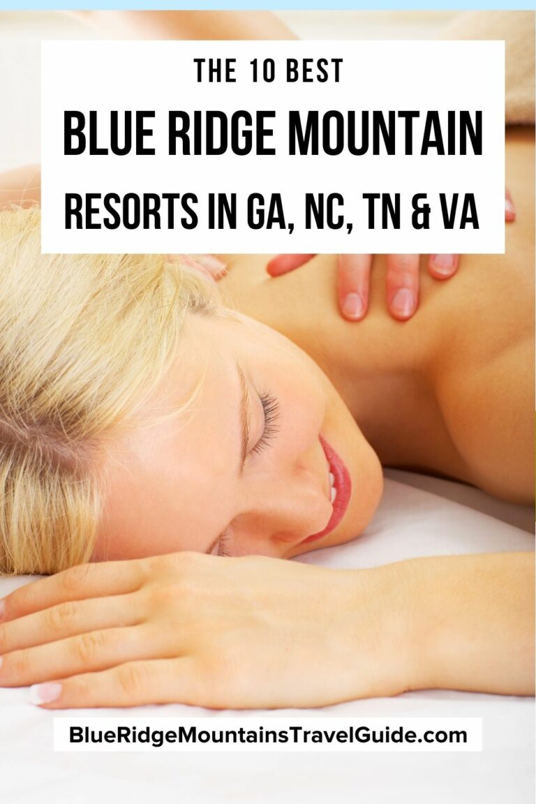 10 Must-Visit Blue Ridge Mountain Resorts for 2024 - Blue Ridge ...