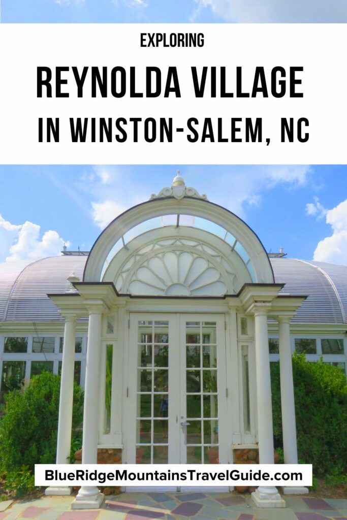 Exploring Reynolda Village in Winston-Salem NC - Blue Ridge Mountains ...