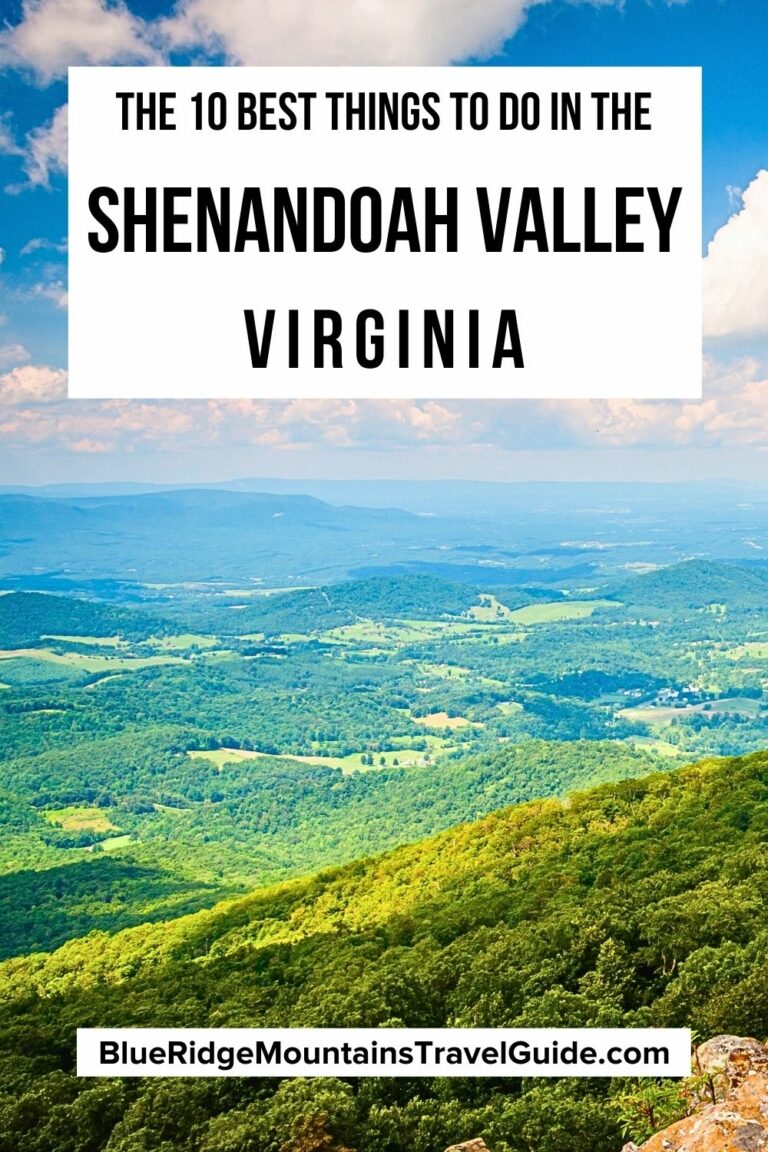 The 10 Best Things to Do in the Shenandoah Valley of Virginia - Blue ...