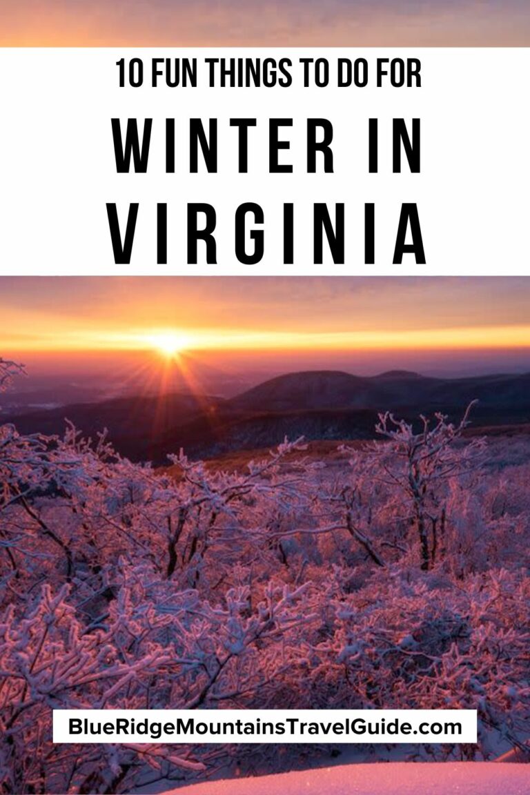 10 Fun Things to Do During Winter in Virginia - Blue Ridge Mountains ...
