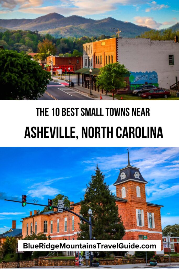 The 10 Best Small Towns Near Asheville NC - Blue Ridge Mountains Travel ...