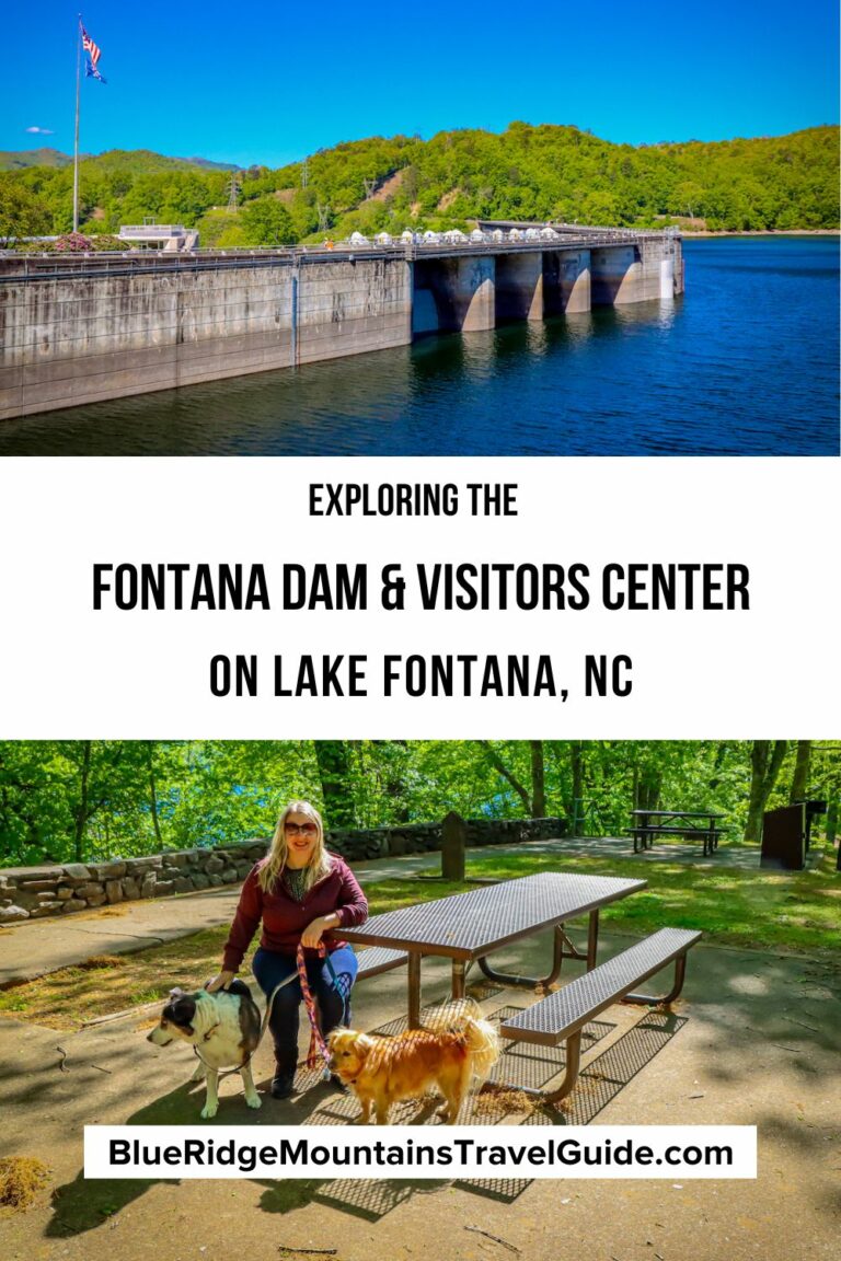 Exploring the Fontana Dam and Visitors Center on Lake Fontana NC - Blue ...