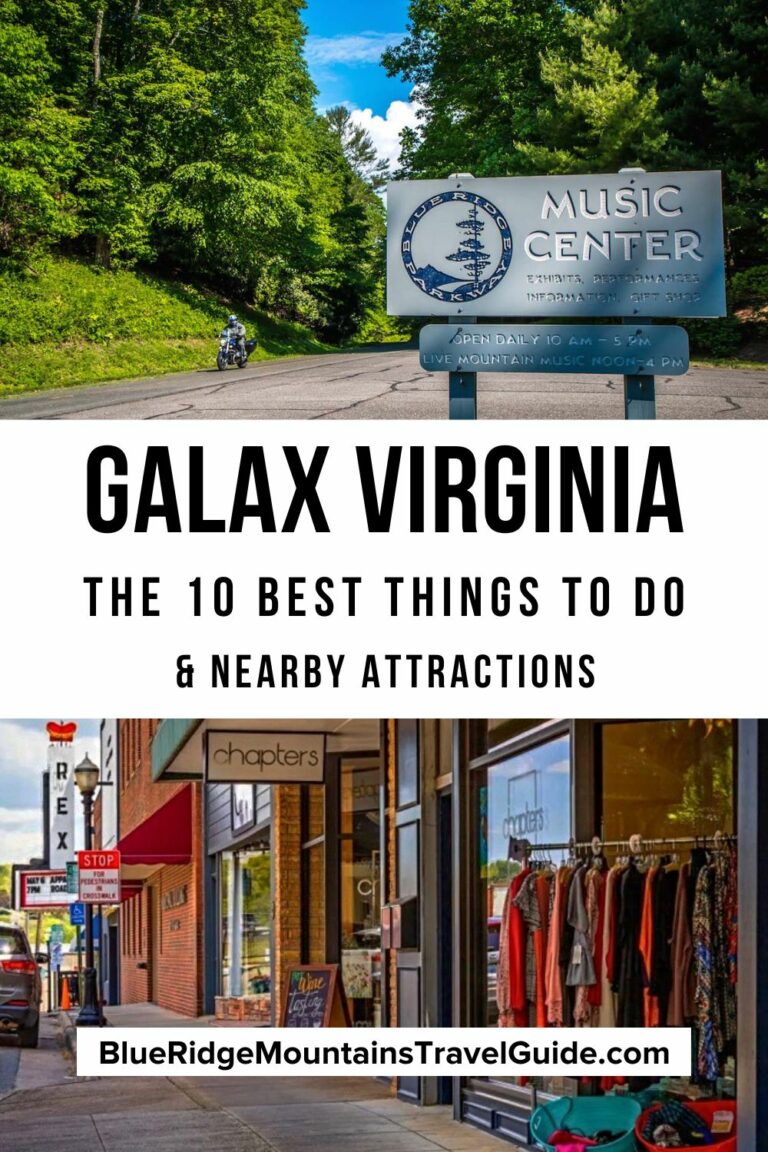 The 10 Best Things to Do in Galax VA (Blue Ridge Parkway Milepost 215) - Blue Ridge Mountains ...