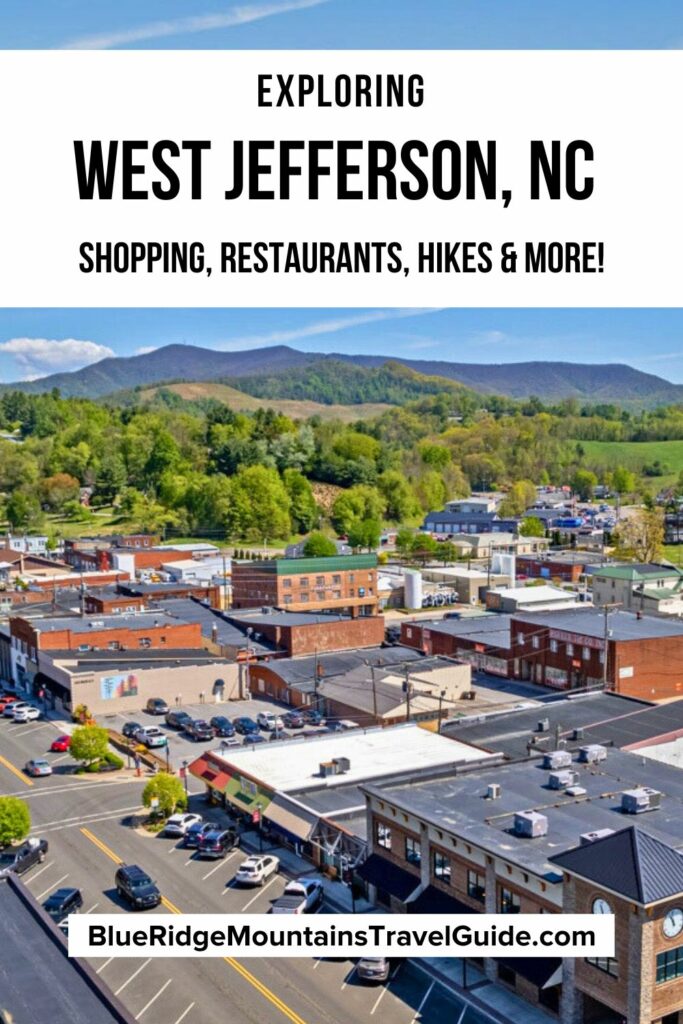 The 10 Best Things to Do in West Jefferson NC - Blue Ridge Mountains ...
