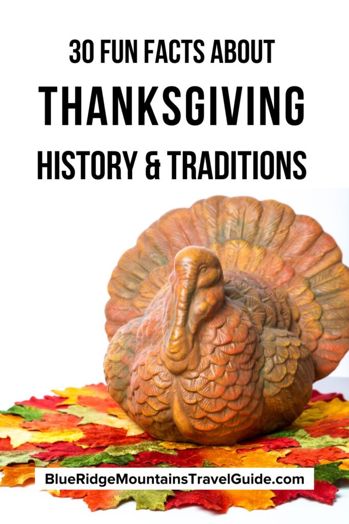 30 Fun Facts About Thanksgiving History & Traditions - Blue Ridge ...